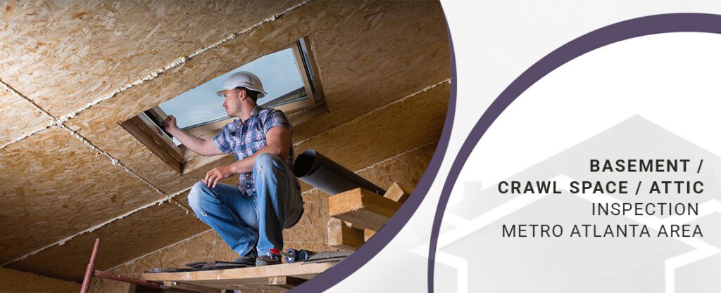 BASEMENT / CRAWL SPACE / ATTIC INSPECTION - Exterior Home Check